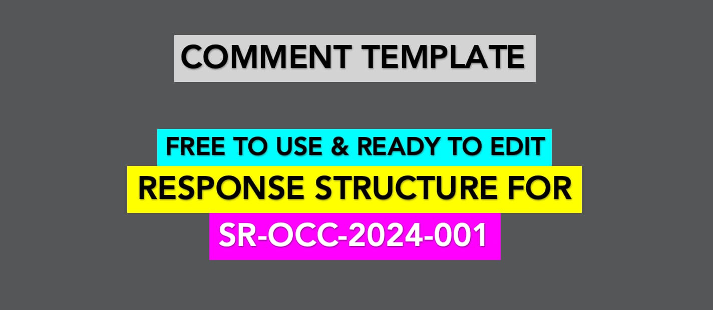 Ready-to-Edit Comment Template for SR-OCC-2024-001